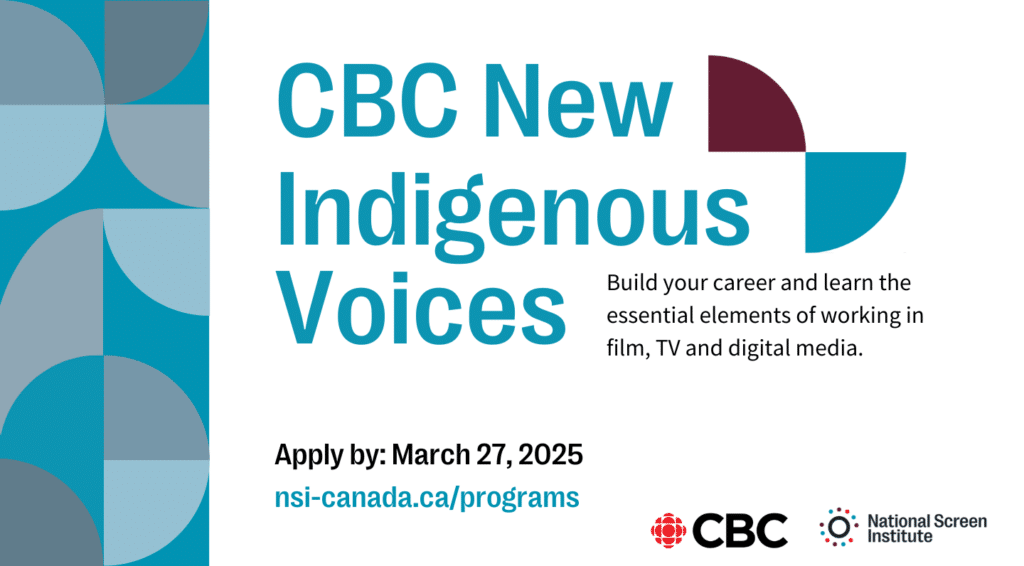 National Screen Institute | CBC New Indigenous Voices 2025: call for ...